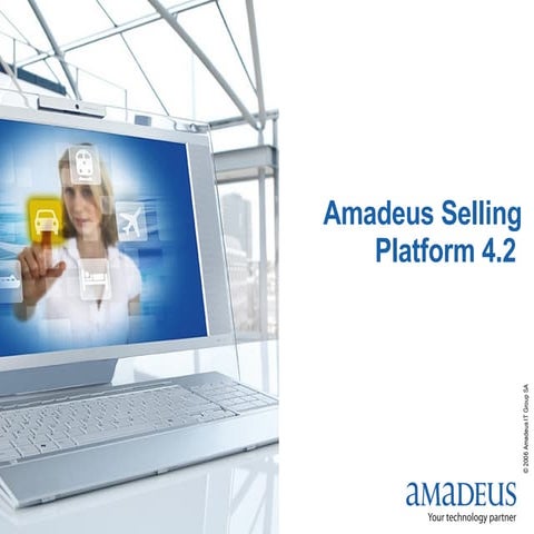 Amadeus Selling Platform 4.2 | PPT