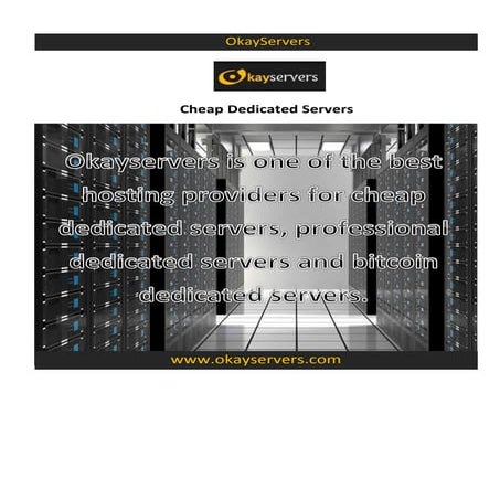 Okayservers - Cheap Dedicated Servers | PDF