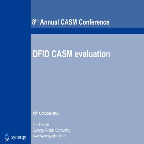O Keefe Dfid Casm Evaluation | PPT | Business | Business and Finance