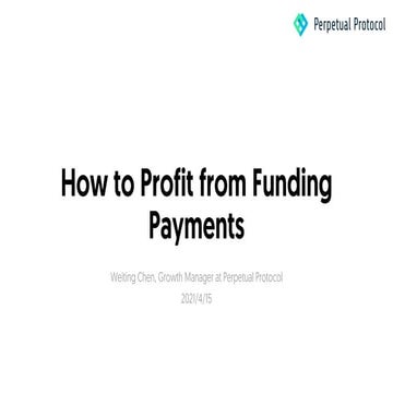 How to Profit from Funding Payments | PPT