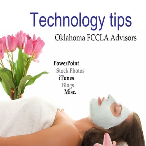 Oklahoma FCCLA Technology Techniques October 2008 | PPT | Technology & Computing