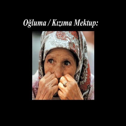 Ogluma Kızıma Mektup | PPT