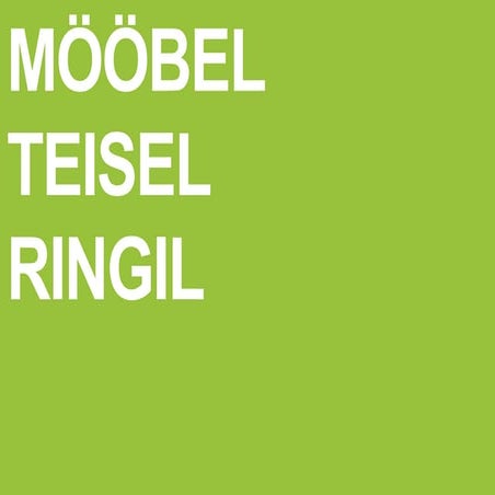 Mööbel teisel ringil | PPT