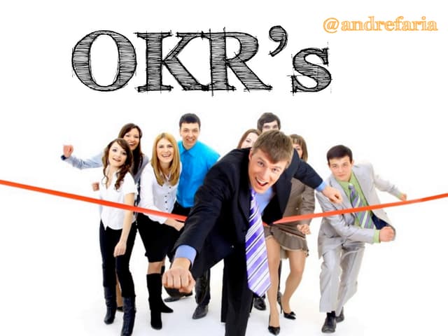 OKR - John Doerr original slide deck from 1999 | PDF | Human Resources ...
