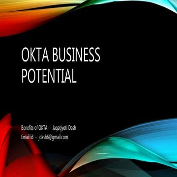 Okta business potential by jagatjyoti dash | PPT
