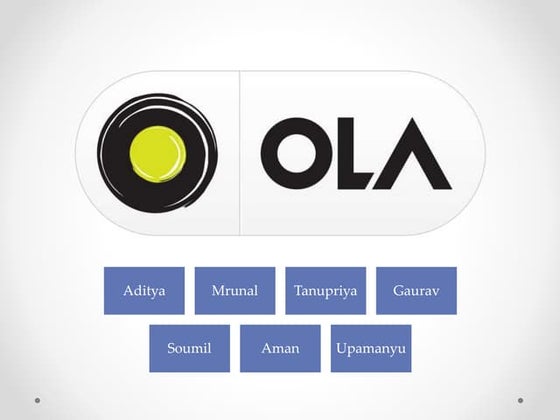 OLA COMPANY | PPTX | Marketing and Advertising | Business