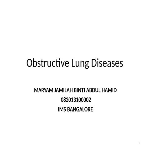 Obstructive Lung diseases of the Lung.pptx