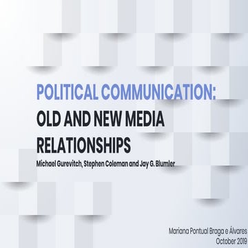 Political Communication: Old and new media relationships | PPT