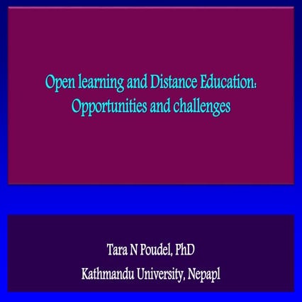 Managing Open/distance learning: Opportunities and challenges | PPT