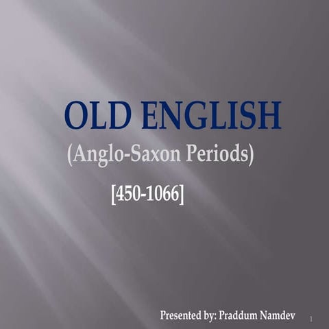 Old english periods | PPTX