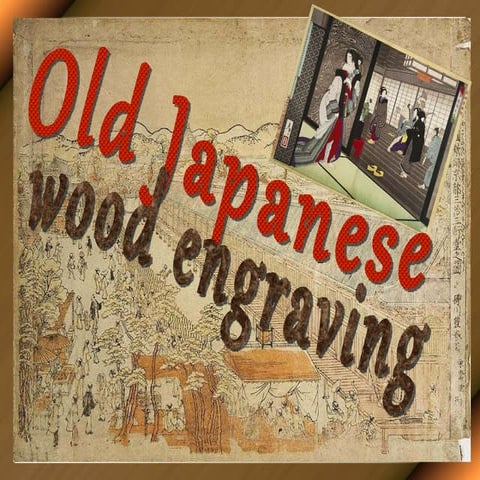 Old japanese wood engraving | PPT