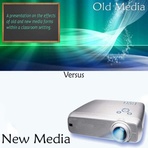 Old Media versus New Media | PPTX