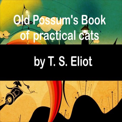 Old possum book of practical cats | PPT