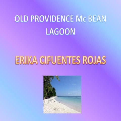 Old providence mc bean lagoon | PPTX