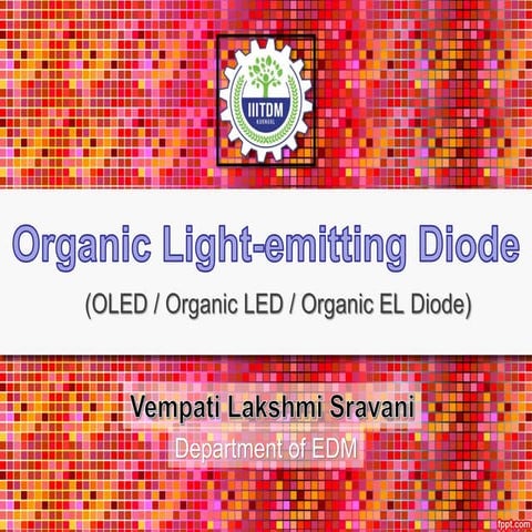 Organic Light Emitting Diode | PPT