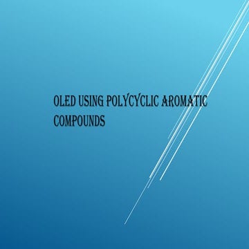 Oled using Polycyclic aromatic compounds.ppt.pptx