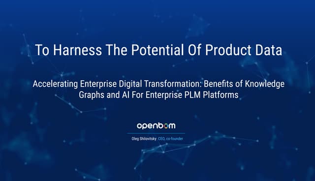 Benefits Of Knowledge Graphs And Ai For Enterprise Plm Platforms Ppt