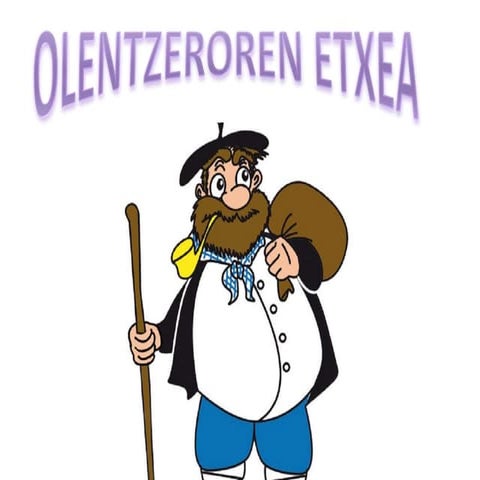 Olentzeroren etxea | PPTX