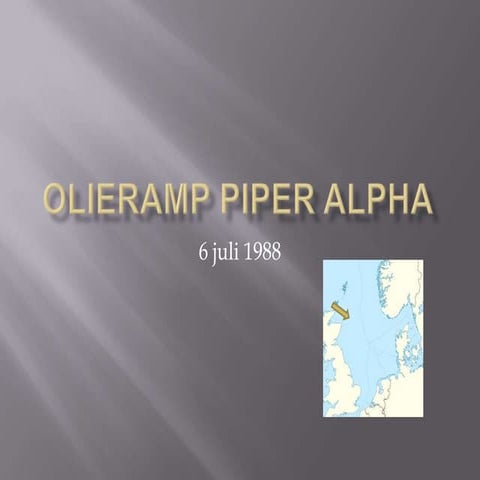 Olieramp piper alpha | PPT