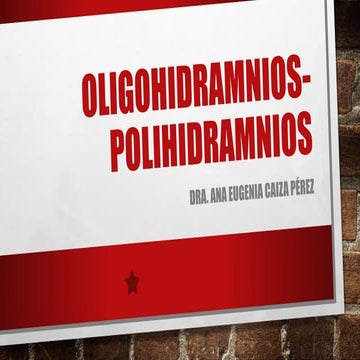 Oligohidramnios- polihidramnios, PRESENTACION | PDF