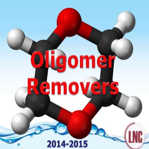 Oligomer remover | PPTX