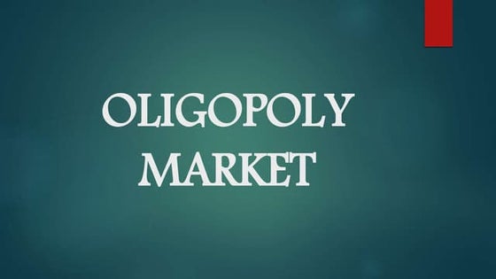 Oligopoly | PPT