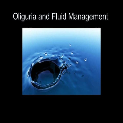 Oliguria and fluid management[1] | PPT