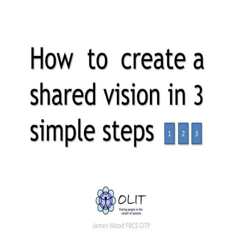 Create a shared vision in 3 simple steps | PPTX