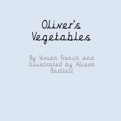 Olivers-Vegetables Story for children an | PDF