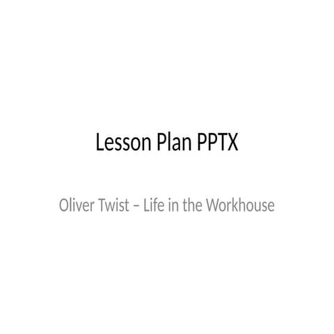 Oliver_Twist_Lesson_Plan_excel6 (1).pptx
