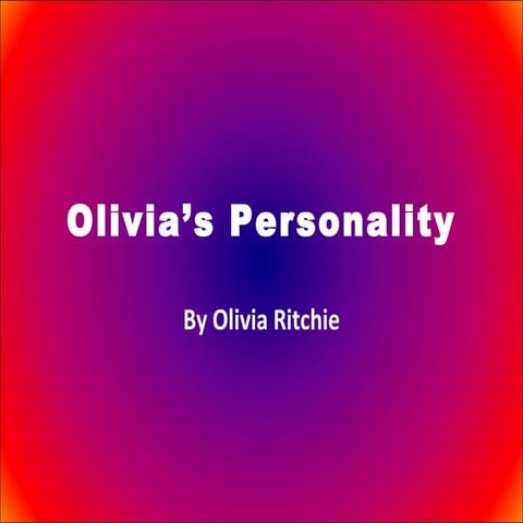Olivia’S Personality | PPT
