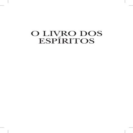 O Livro dos Espiritos - Allan Kardec.pdf