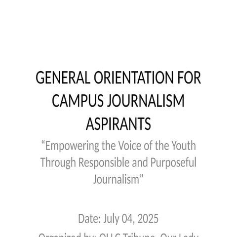 OLLC_Campus_Journalism_Orientation_Full.pptx
