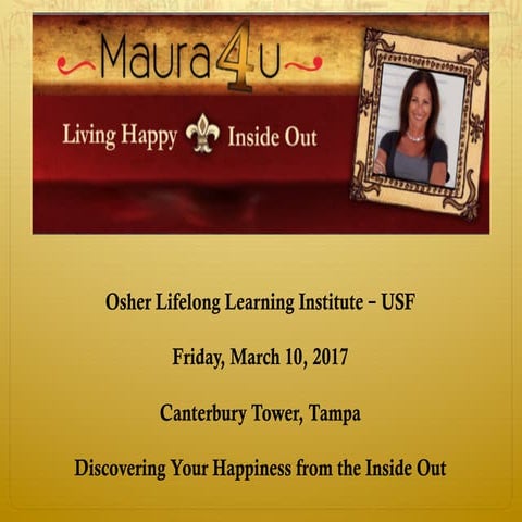 Discovering Your Happiness from the Inside OUt | PPT