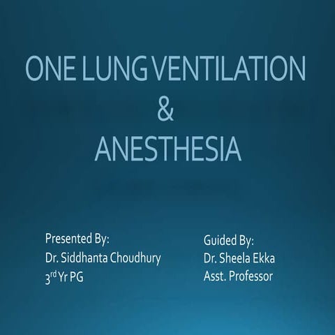 One Lung Ventilation | PPTX