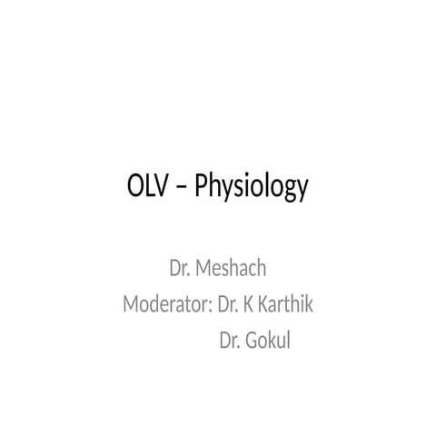 OLV - Physiology and pathology one lungs | PPTX