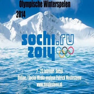 Olympische winterspelen 2014 Sochi Social Media analyse en inhakers | PPT