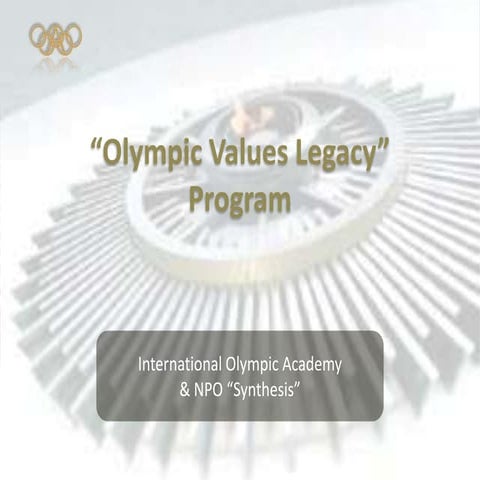 OLYMPIC VALUES LEGACY PROGRAM | PPTX