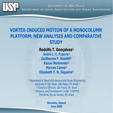 OMAE2009-79378: Vortex-Induced Motion of a Monocolumn Platform: New ...