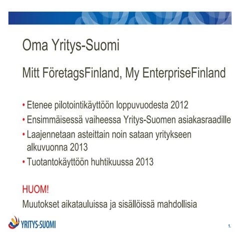 Oma Yritys-Suomi -palvelun pilotointi | PPTX