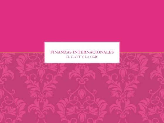 Organización Mundial Del Comercio | PPT