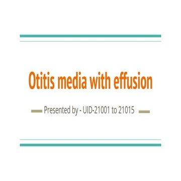 Otitis Media with Effusion (OME).pptx ENT | PPTX