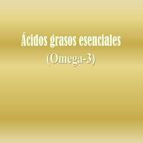 ÁCIDOS GRASOS OMEGA-3 (EPA Y DHA) Y SU APLICACIÓN EN DIVERSAS ...
