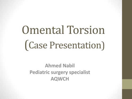 Omental torsion: a rare cause of acute abdomen | PDF