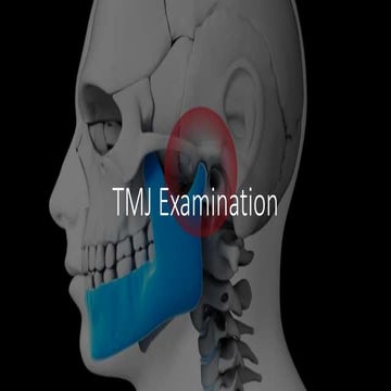 TMJ Examination Case History in Dentistry | PPTX