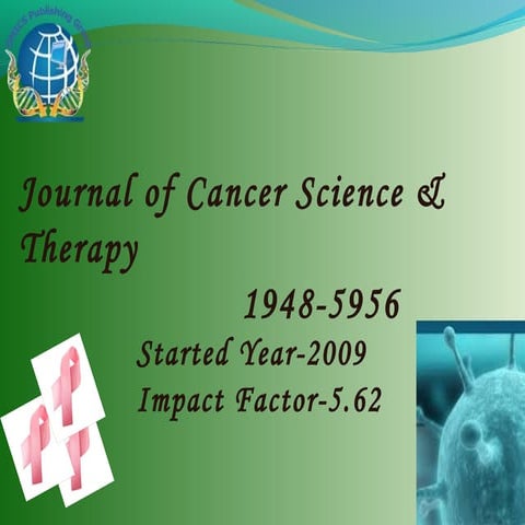 OMICS Publishing Group | Journal of Cancer Science & Therapy | PPT