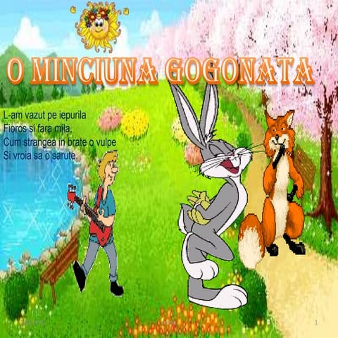 O minciuna gogonata | PPTX