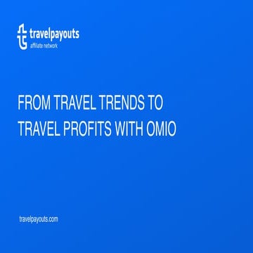 From travel trends to travel profits with Omio | PDF