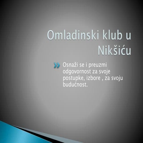 Omladinski klub Nikšić | PPTX