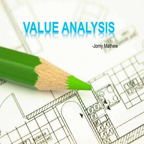 Value Analysis by Jomy Mathew | PPTX
